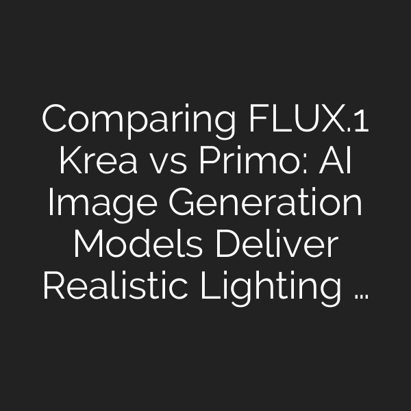 Comparing FLUX.1 Krea vs Primo: AI Image Generation Models Deliver ...